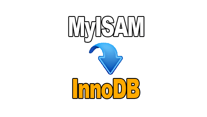 Cómo pasar de MyISAM a InnoDB - Eva Montero Digital Agency